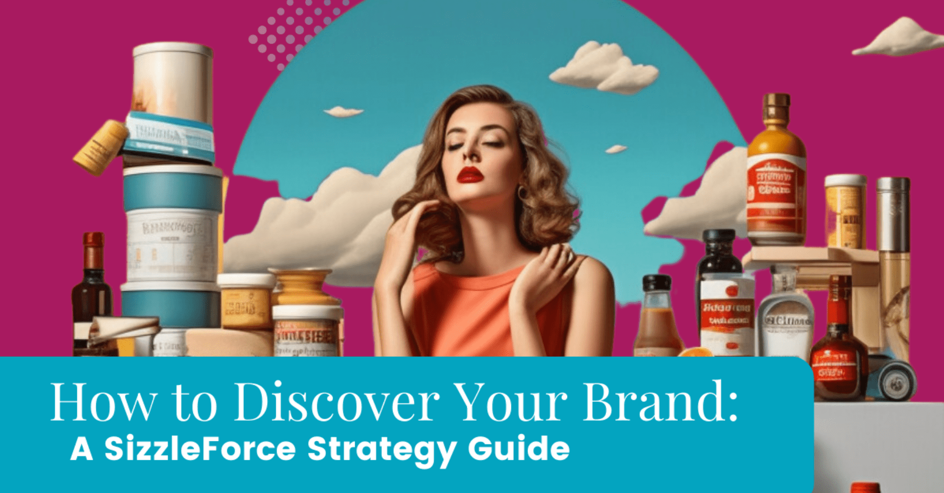 Discover Your Brand | SizzleForce Marketing